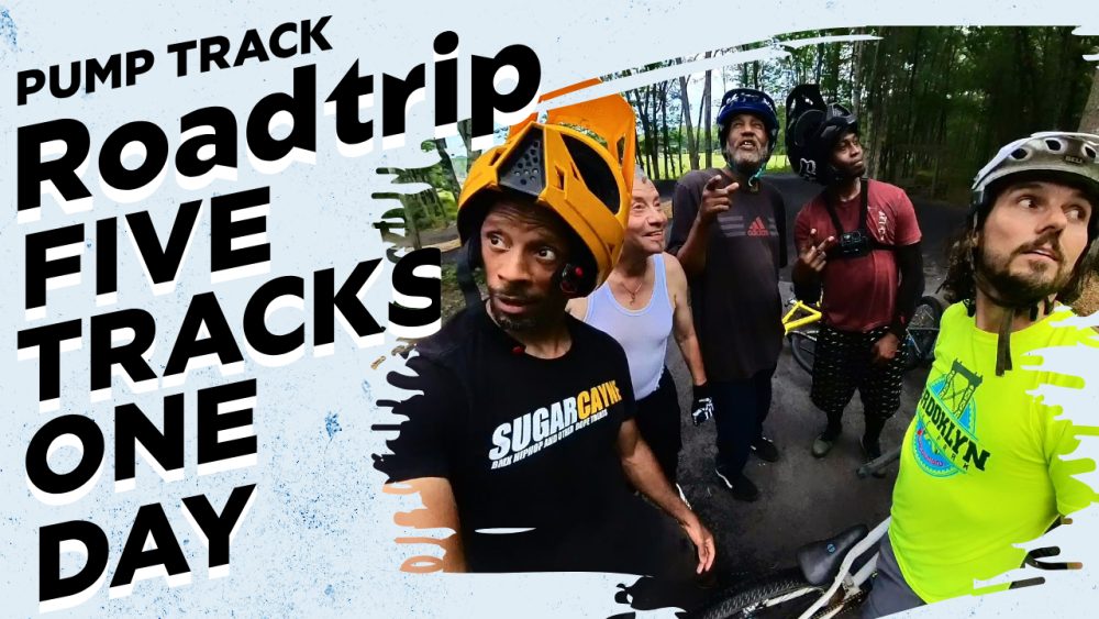 Pump Track Tour - 5 Tracks In 3 States In One Day
